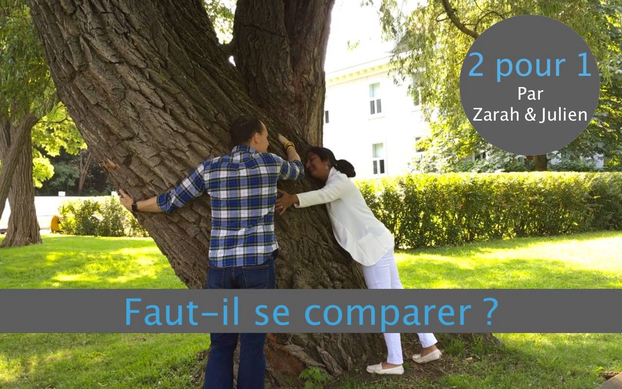 [2 pour 1] Faut il se COMPARER ? | Zarah Issany
